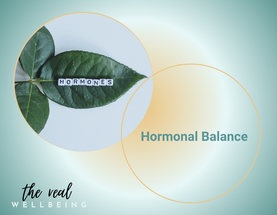 Hormonal Balance - The Real Wellbeing